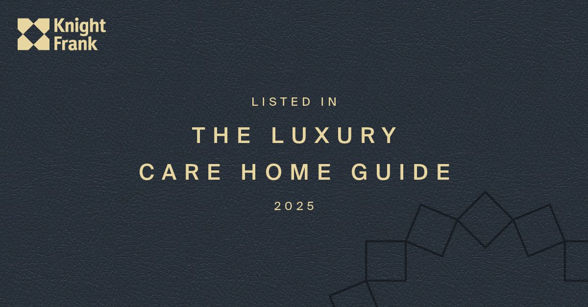 Thames View Recognised in the Knight Frank Luxury Care Home Guide 2025 ...
